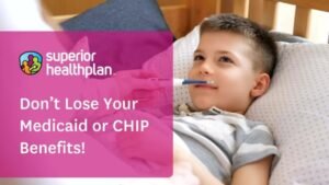 Your Superior Health Plan Medicaid Coverage May Expire Soon - Squid Ward